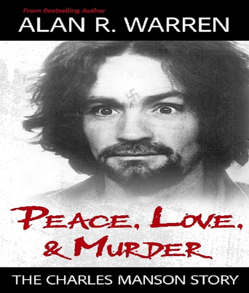 Peace, Love, & Murder by Alan R. Warren Press Release – Scribble's Worth