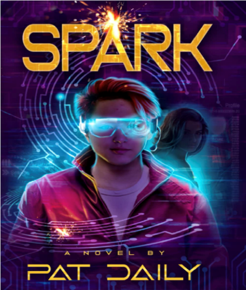 Spark (Book One of the Spark Chronicles Series) by Pat Daily Press ...