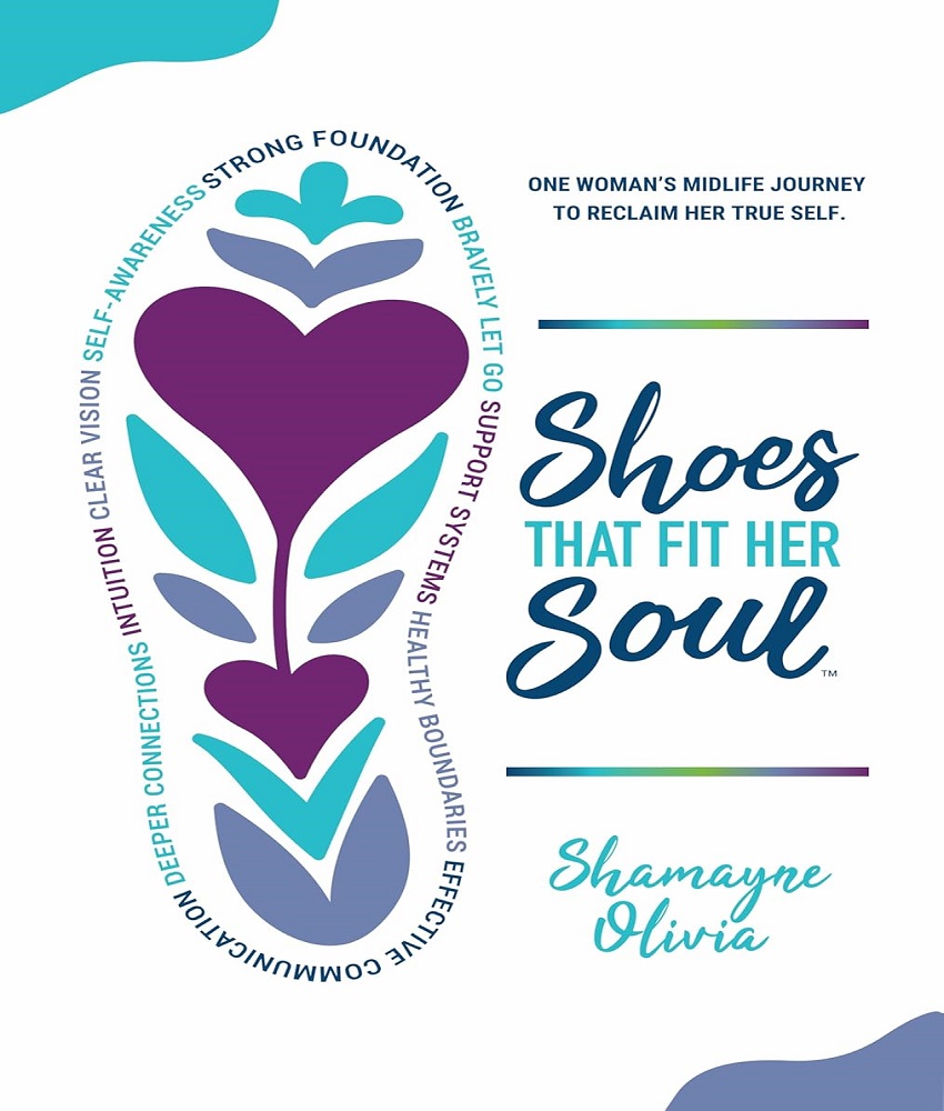 Shoes That Fit Her Soul by Shamayne Olivia Press Release – Scribble's Worth